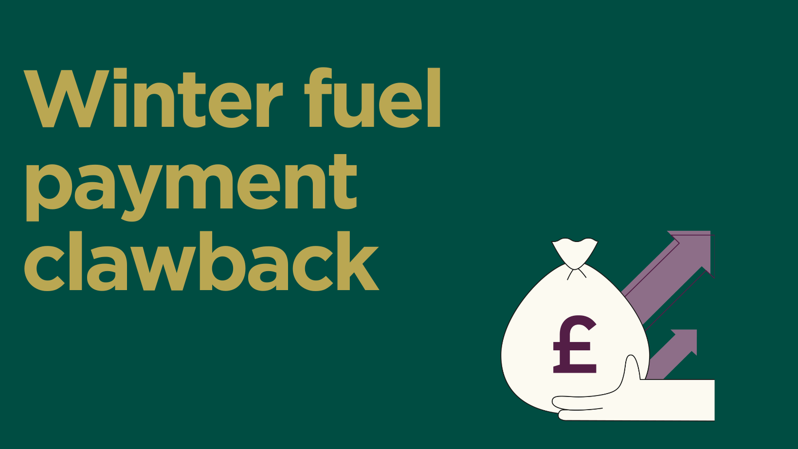 Winter Fuel Payment Clawback 2025/26 - Robson Laidler